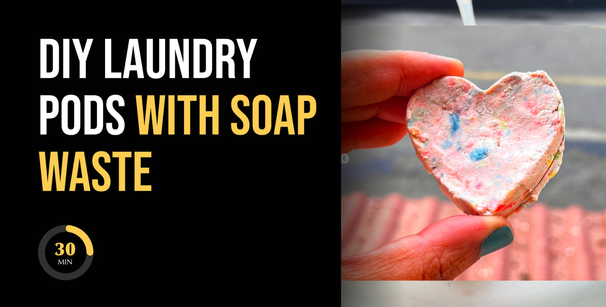 DIY Natural Laundry Pods from Soap Scraps – Manibhu